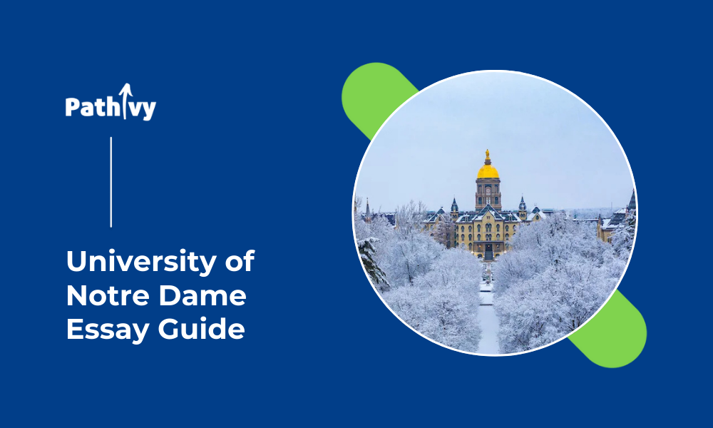 University of Notre Dame Essay Guide